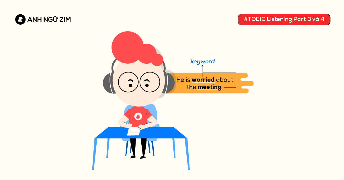 Các dạng bài trong TOEIC Listening Part 3 và cách tiếp cận (P.1)