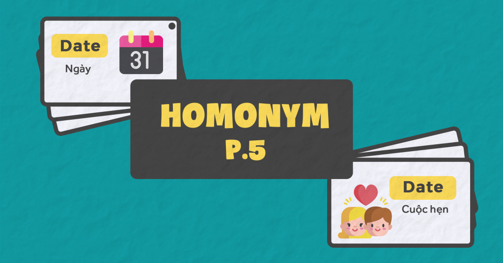 Homonym, Homophone, Homograph là gì ? Định nghĩa & phân biệt