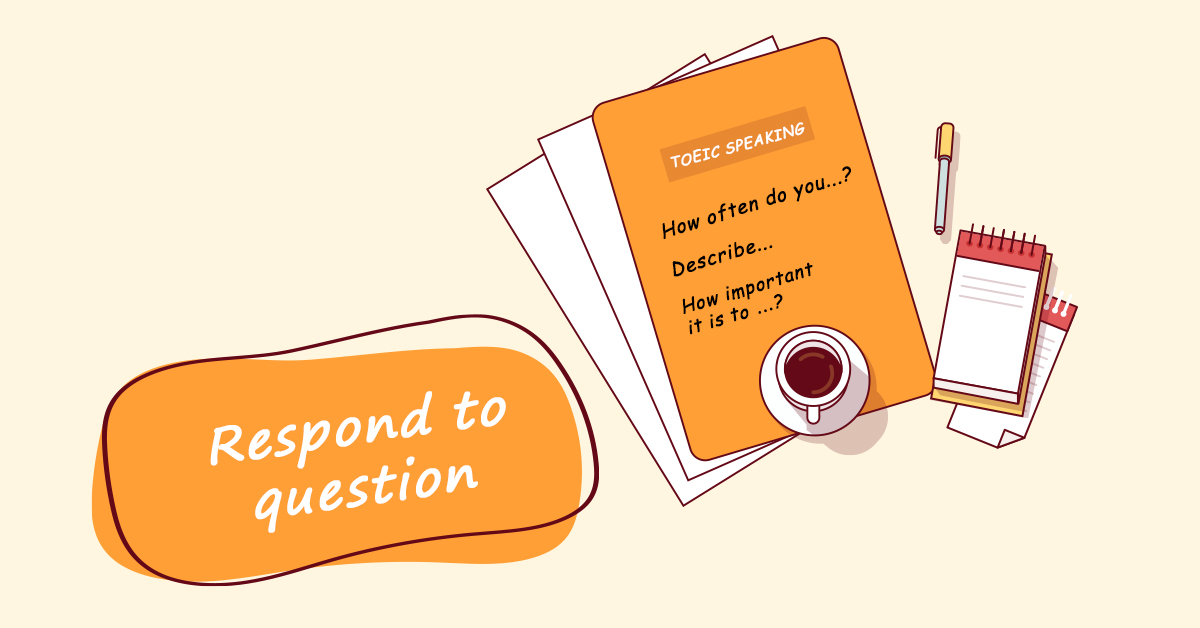 Bài viết chuyên mục TOEIC Speaking