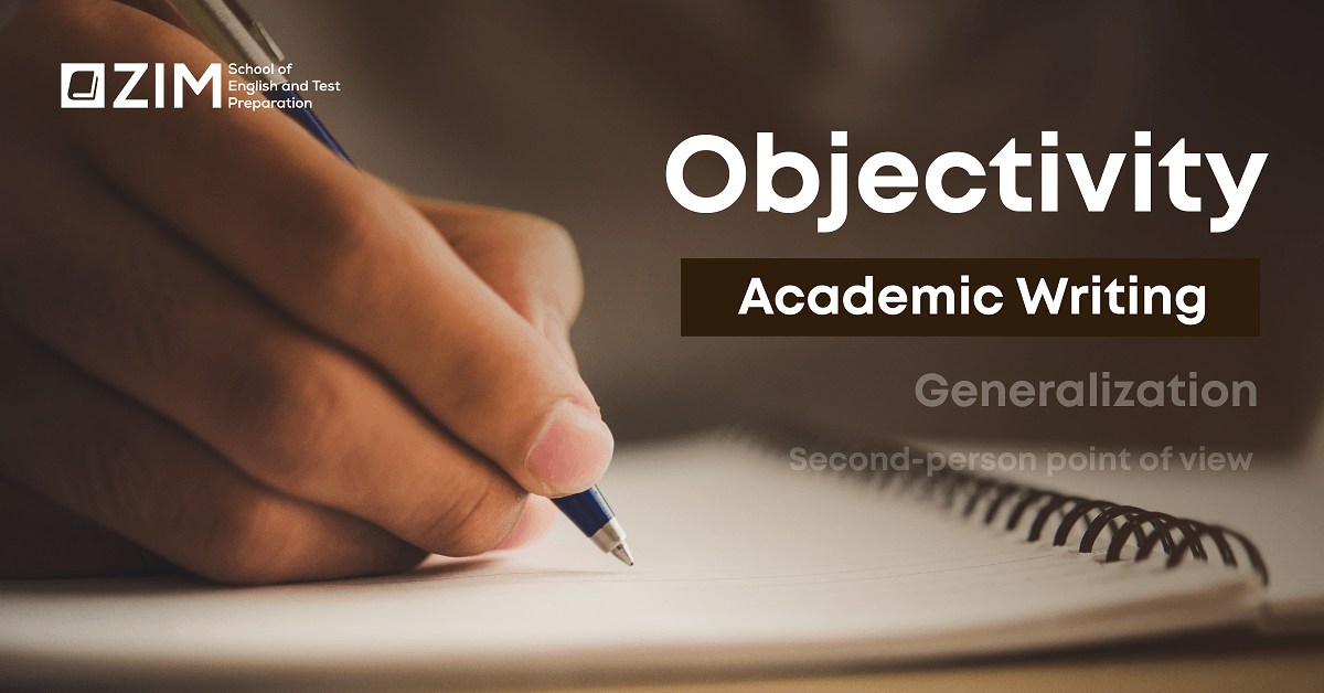 Tính khách quan (Objectivity) trong Academic Writing
