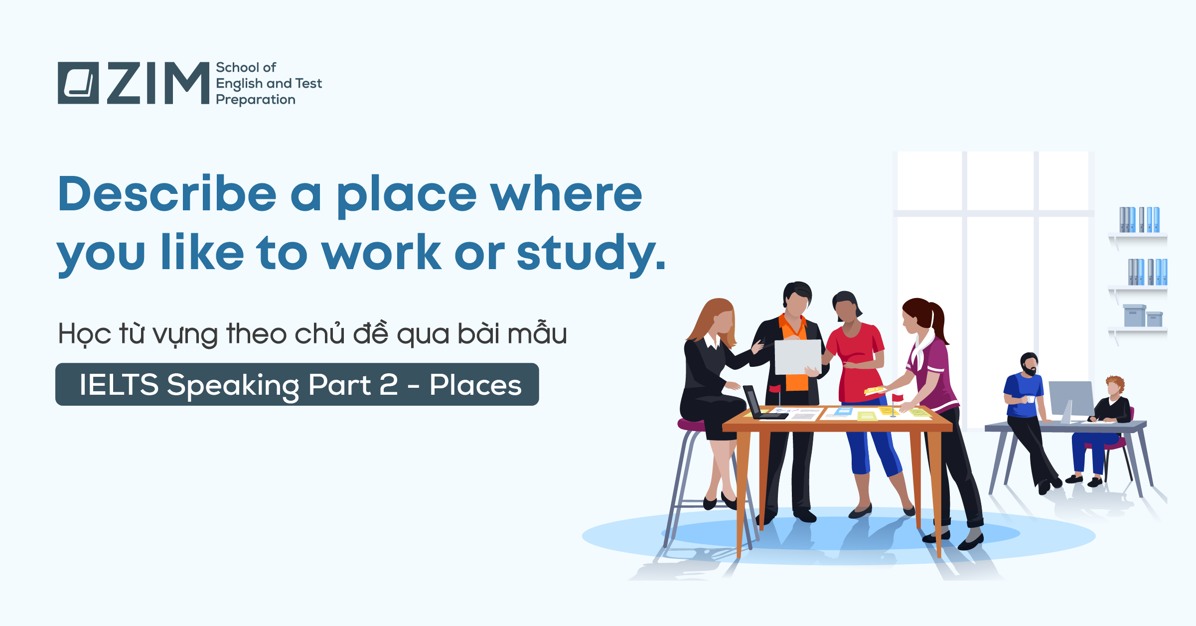 Học từ vựng theo chủ đề từ bài mẫu IELTS Speaking Part 2 – Places ...