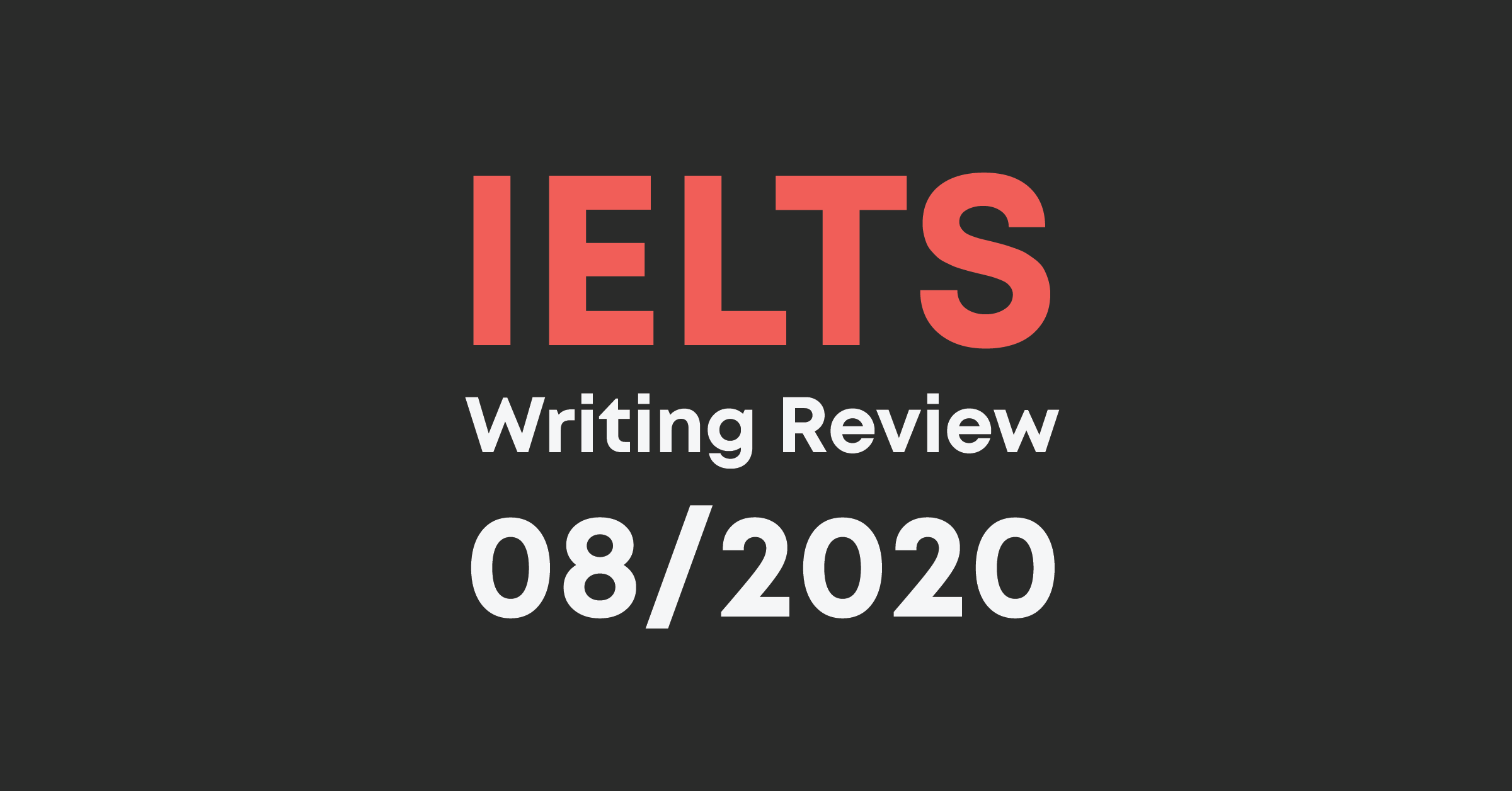 Tổng hợp đề thi IELTS Writing 2021 kèm bài mẫu | Cập nhật liên tục