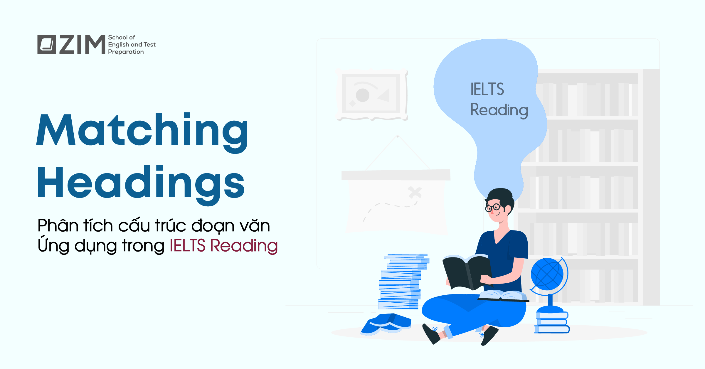 Cách làm bài Matching Headings trong IELTS Reading