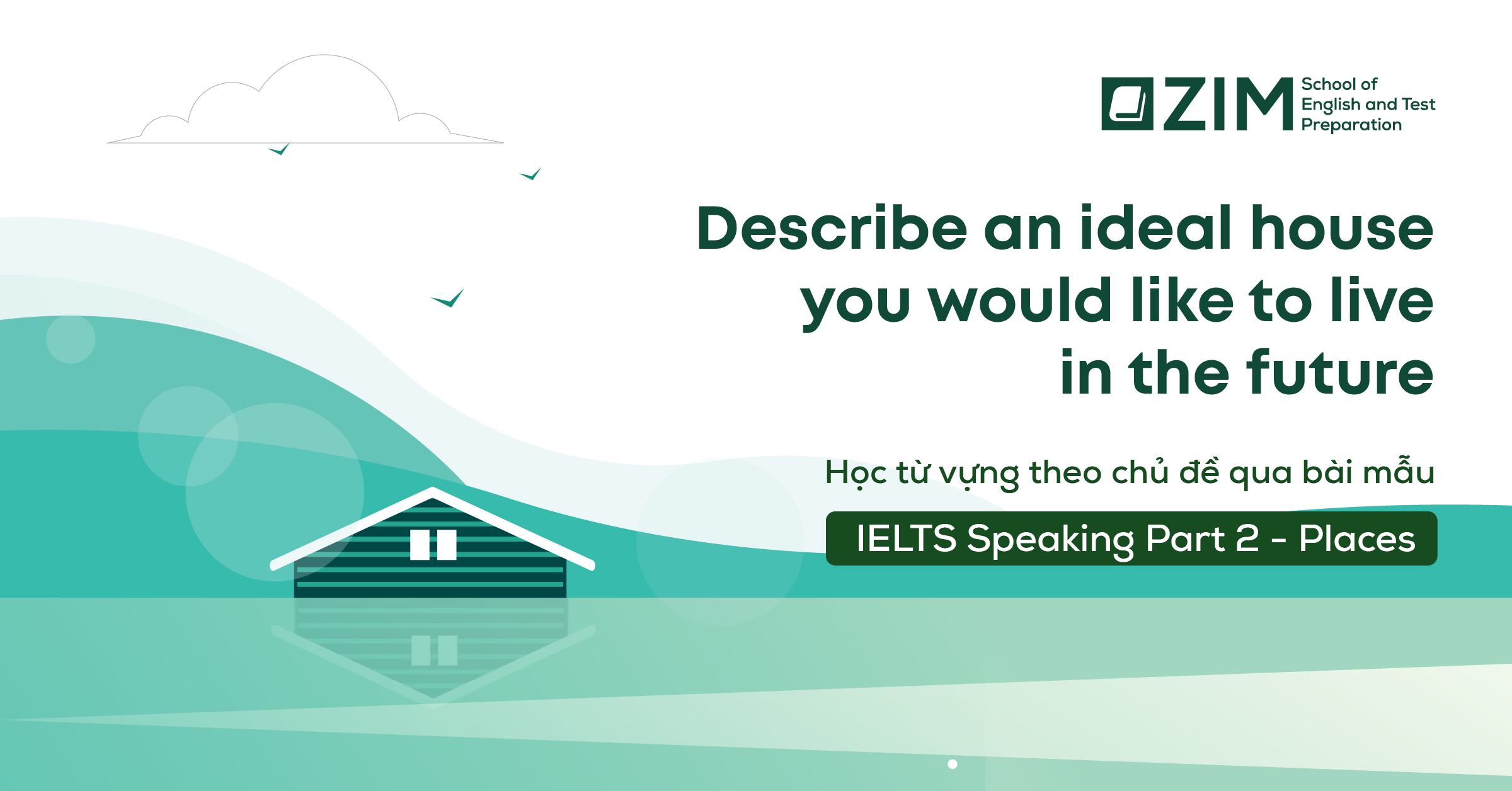 Học từ vựng theo chủ đề từ bài mẫu IELTS Speaking Part 2 – Places, Phần ...