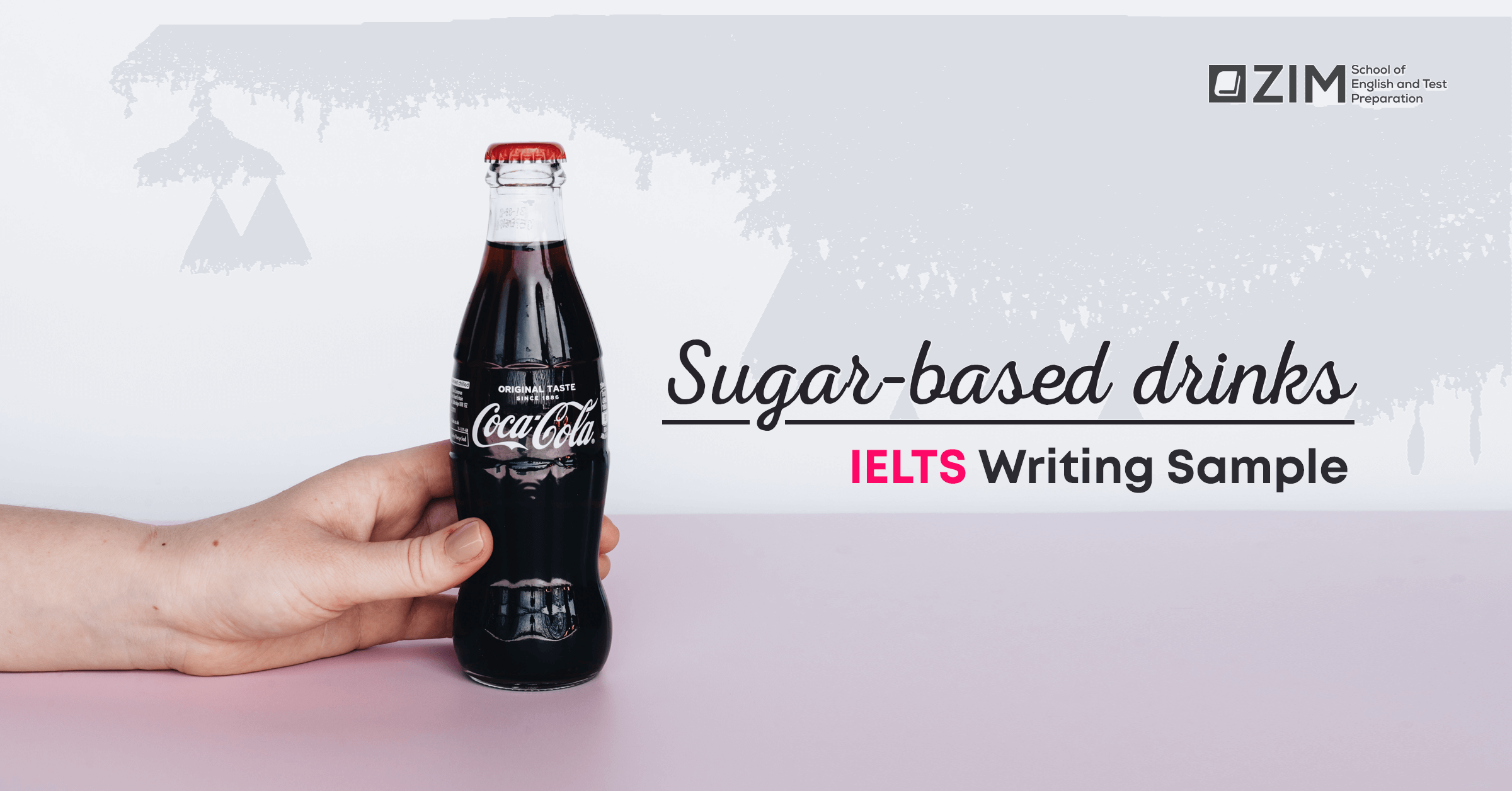 Bài mẫu IELTS Writing và từ vựng chủ đề chủ đề Sugar-based drinks