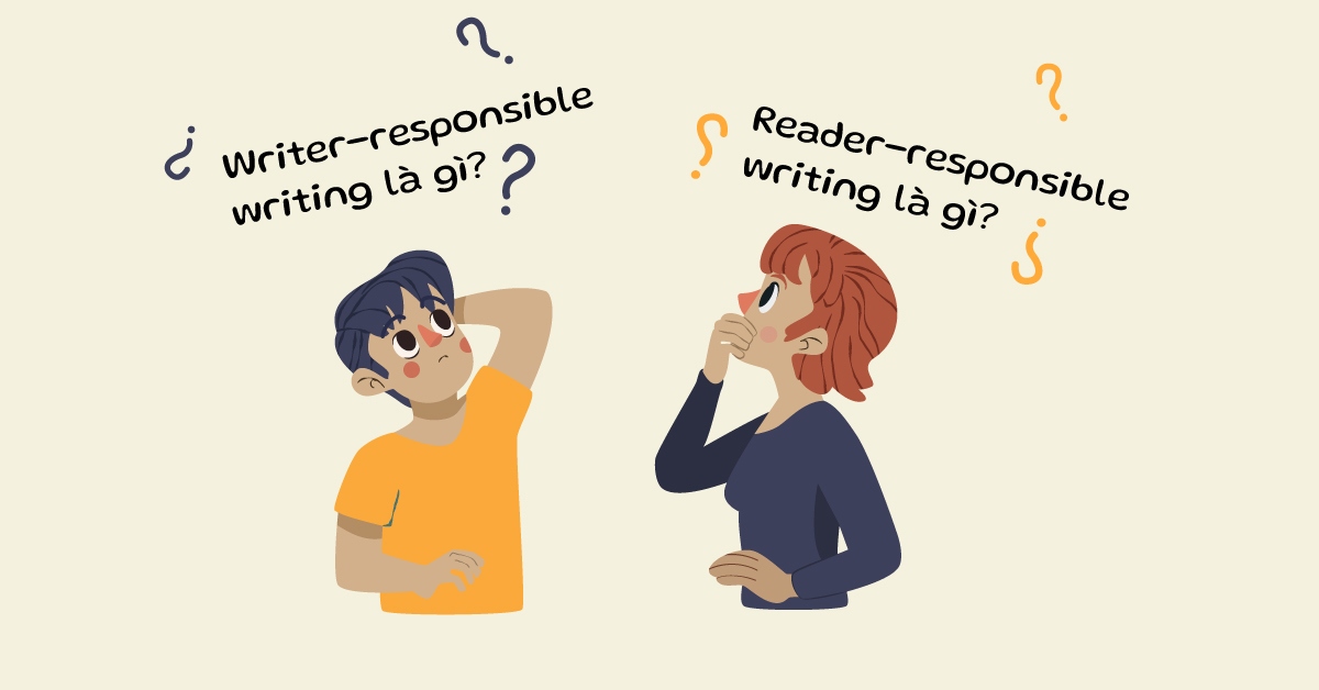 Trách nhiệm của người viết và người đọc (writer-responsible vs. reader ...