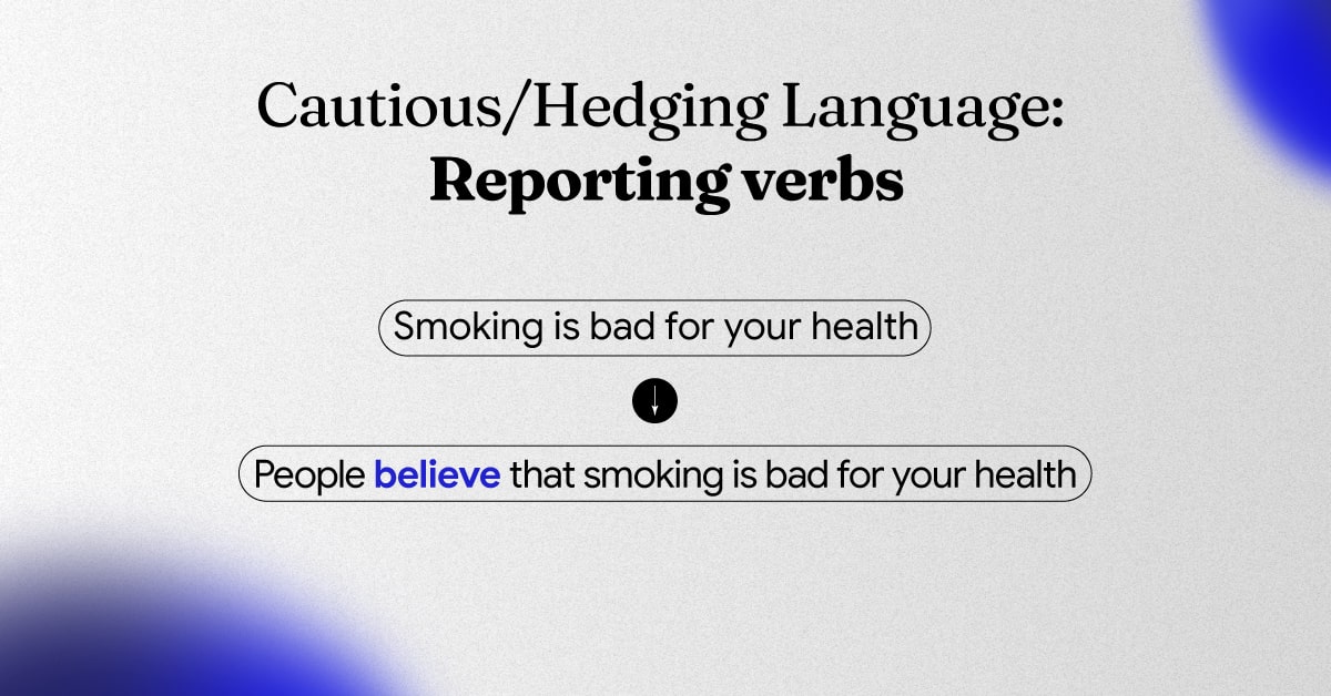 Cautious/Hedging Language (Ngôn ngữ thận trọng) trong IELTS Writing Task 2