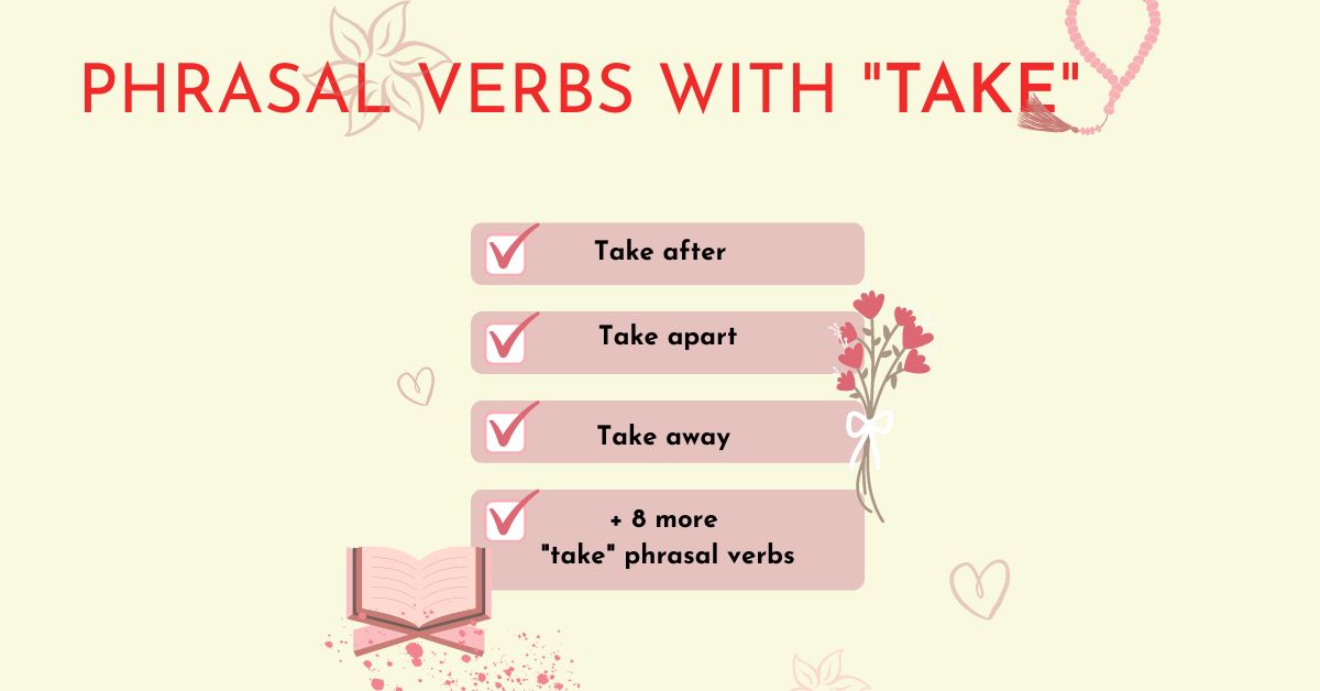 [Top 11] Phrasal Verb với “TAKE” thông dụng | Zim Academy
