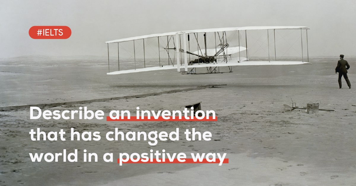Describe an invention that has changed the world in a positive way