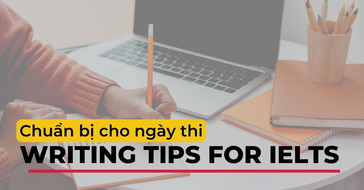 Writing Tips for IELTS | Anh Ngữ ZIM