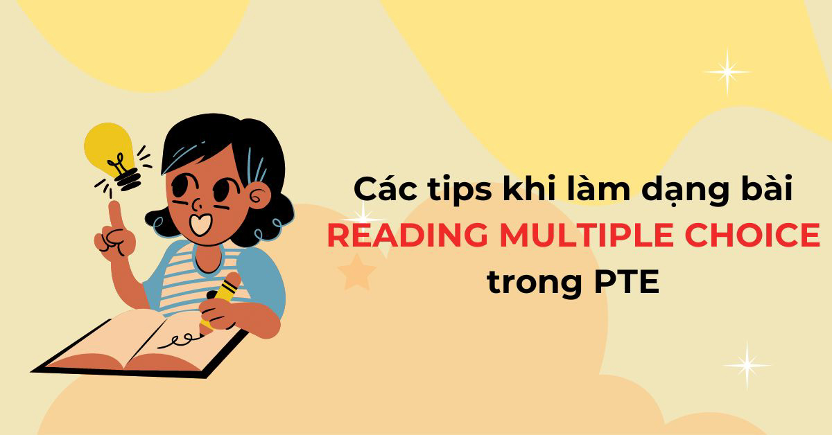 Multiple Choice Single Answer | Chiến thuật làm bài hiệu quả [PTE Reading]
