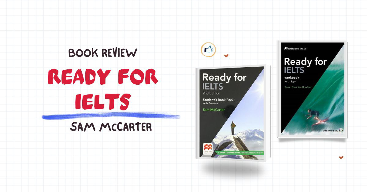 Ready for IELTS (Sam McCarter) | Review & hướng dẫn sử dụng