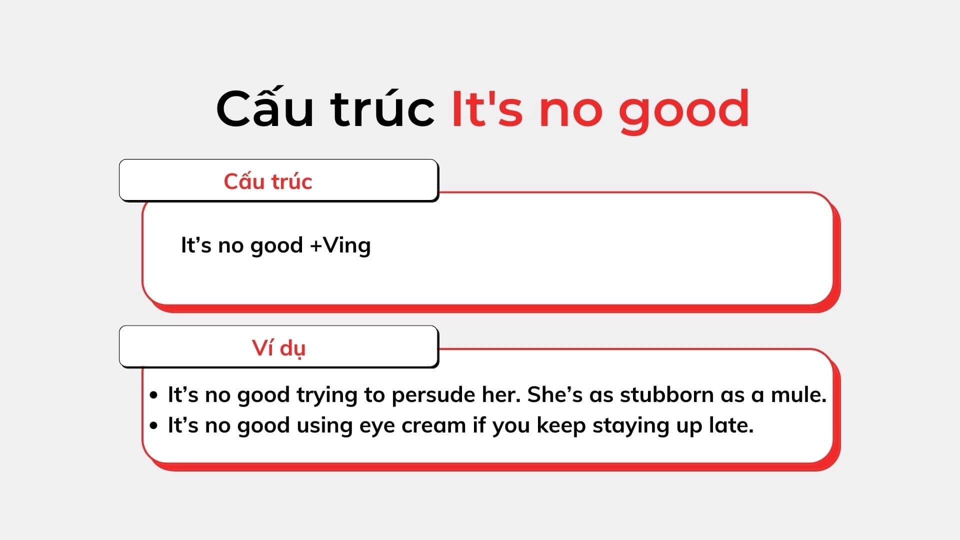 Cấu trúc It's no good/ No use/ No point/ Not worth | ZIM Academy