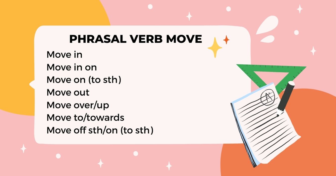 7 Phrasal Verb V i Move nh Ngh a C ch S D ng V D C Th 