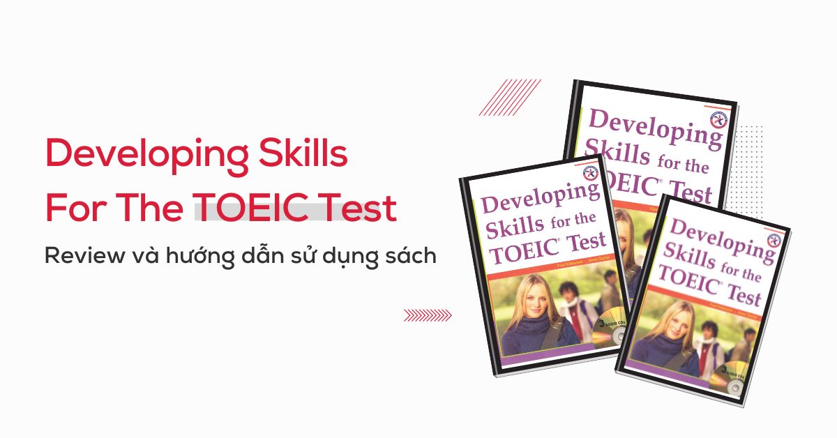 Review Developing Skills For The TOEIC Test | ZIM Academy