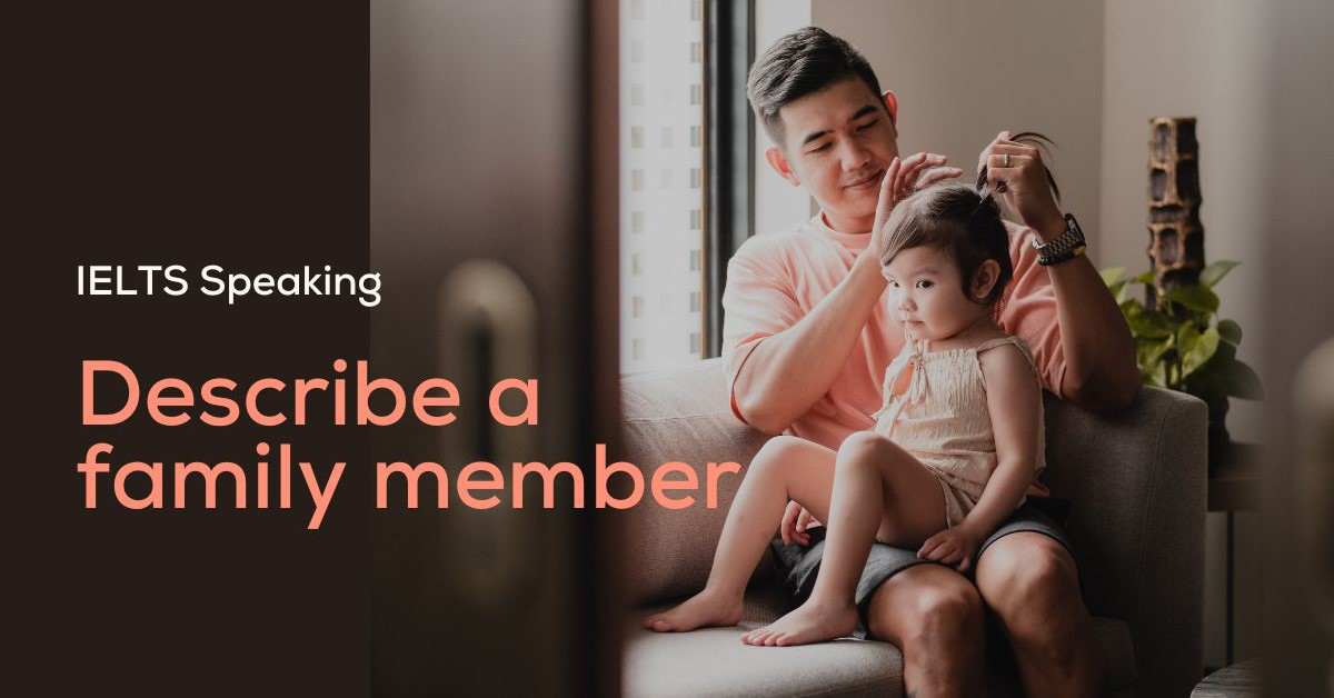 Describe A Family Member B i M u T V ng V AUDIO describe-a-family-member-b-i-m-u-t-v-ng-v-audio