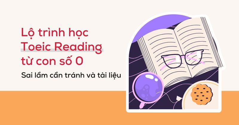 TOEIC 450 | Tất tần tật các điều cần biết để đạt TOEIC 450