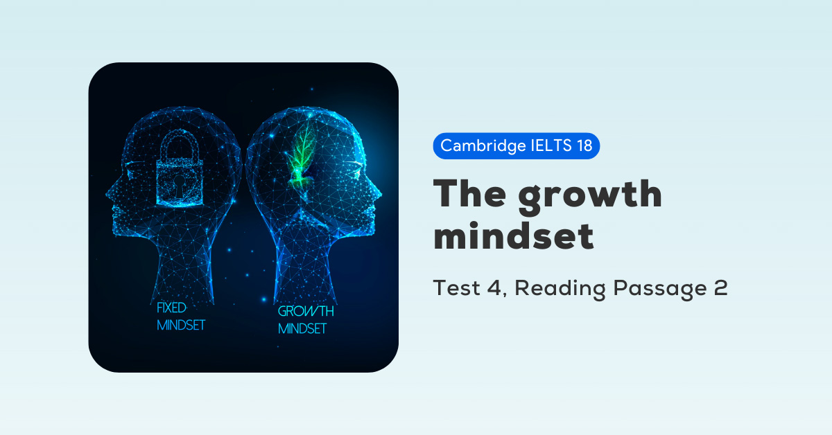 Giải Cam 18, Test 4, Reading Passage 2: The growth mindset