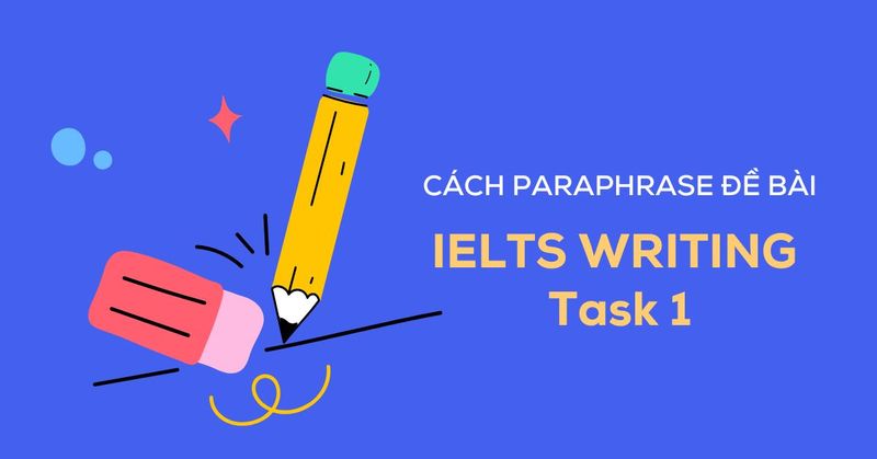 Cách viết Line Graph IELTS Writing Task 1 và bài mẫu band 7+