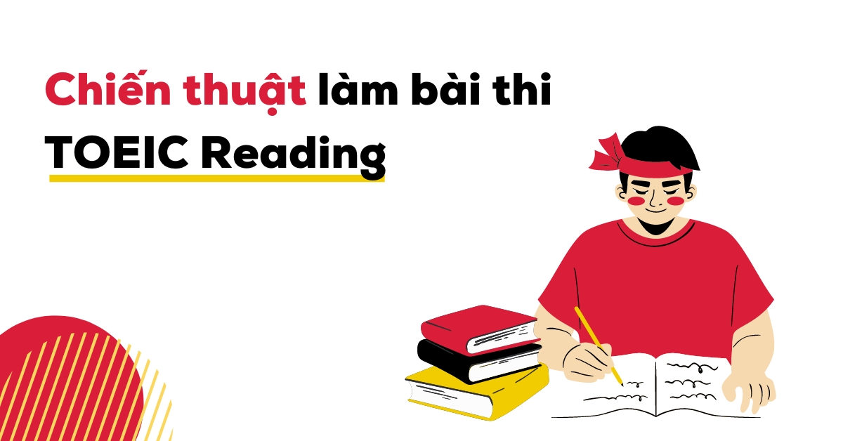 Chiến thuật làm bài thi TOEIC Reading hiệu quả - ZIM Academy