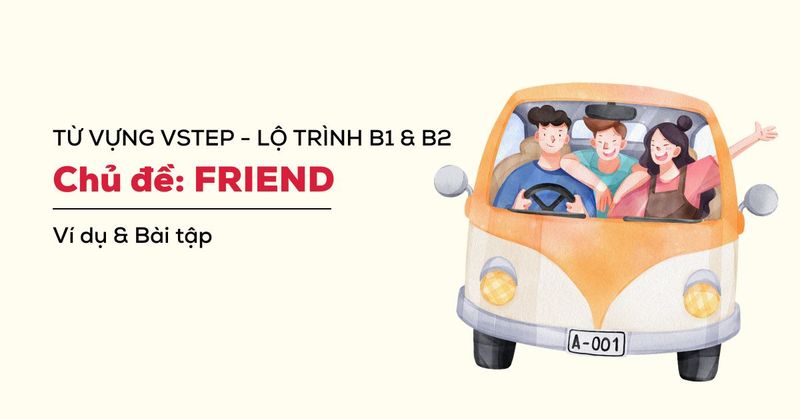 Cách viết VSTEP Writing B1 Task 1 đầy đủ cho từng dạng bài