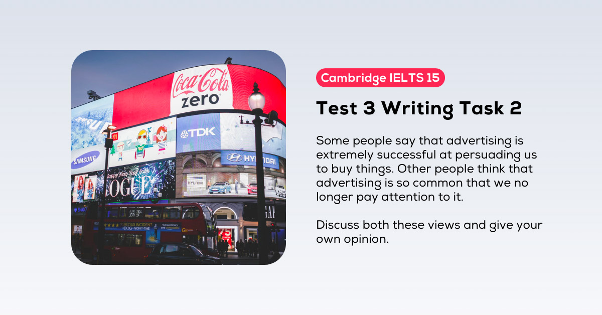 Cam 15, Test 3, Writing Task 2: Bài mẫu và từ vựng