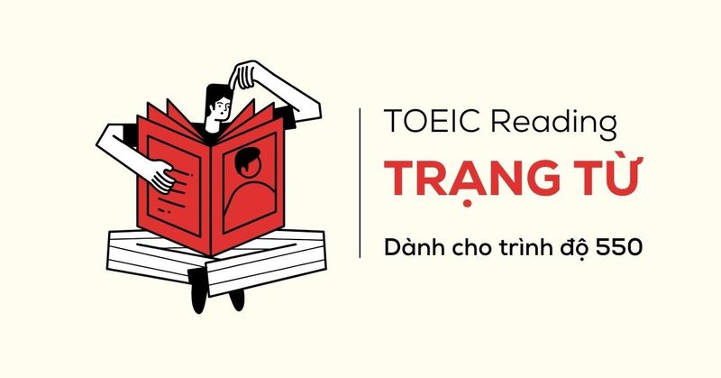 Trợ động từ & Động từ khuyết thiếu trong TOEIC Reading 550