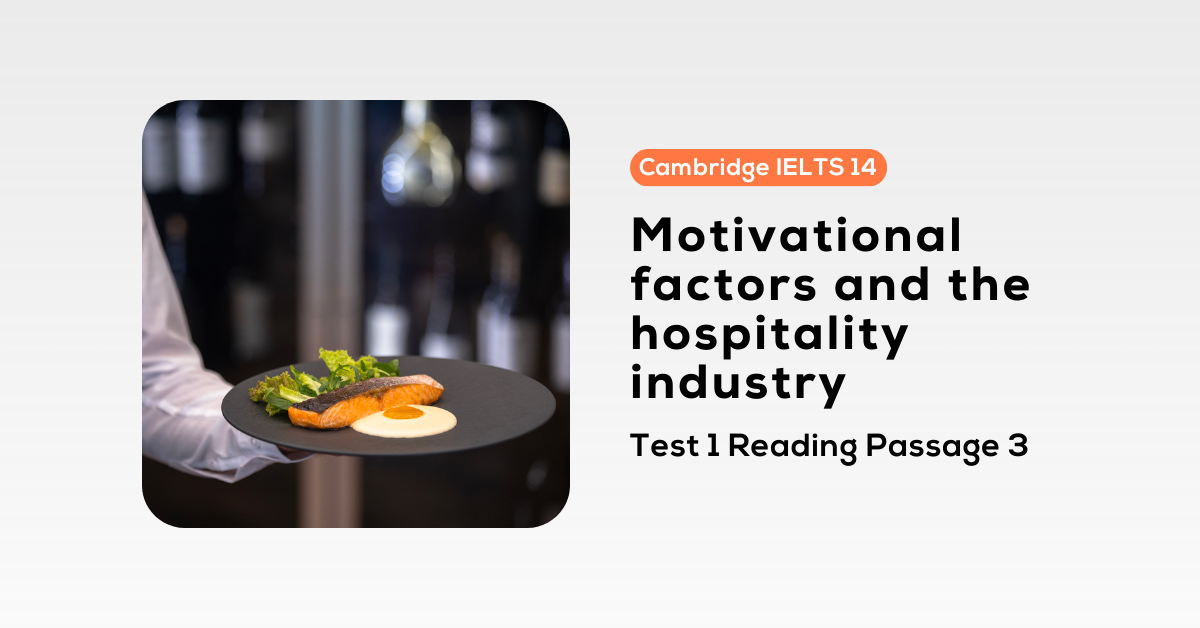 Motivational factors and the hospitality industry - IELTS Reading Answers
