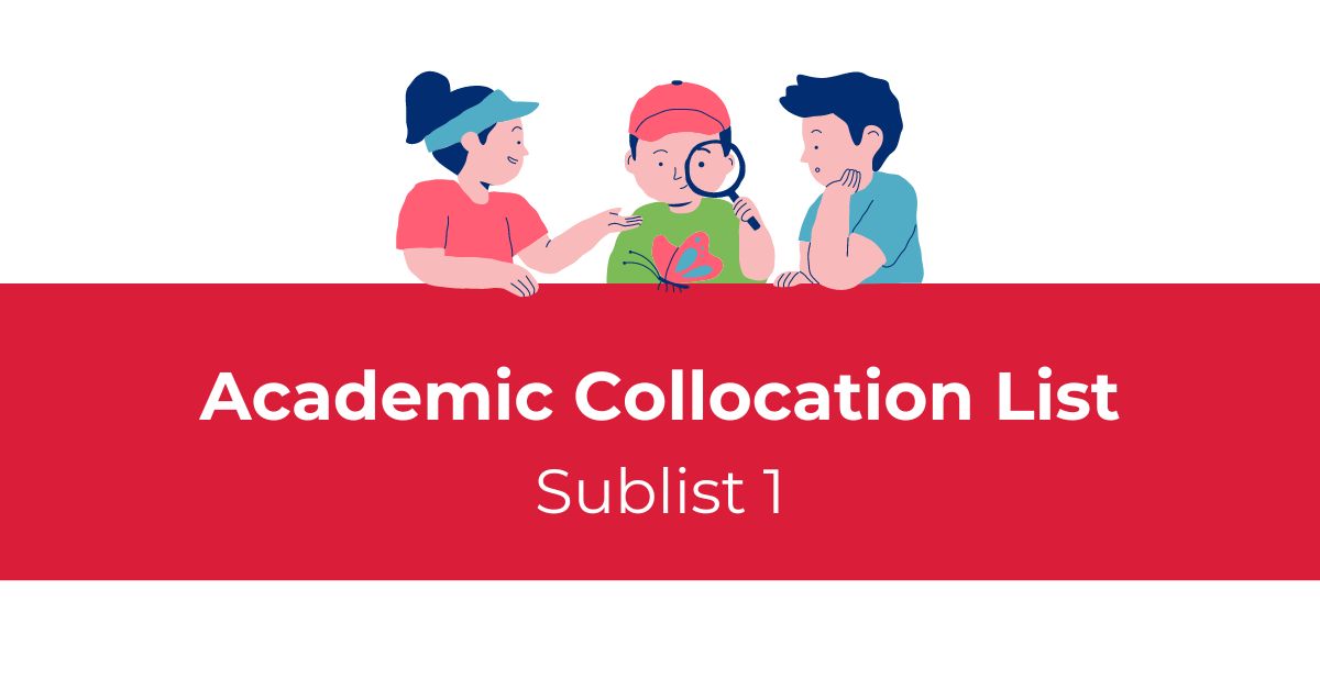 Danh sách cụm từ học thuật cho IELTS | ACL Sub-list 1