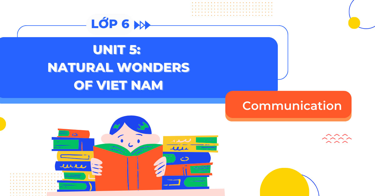 Communication - Unit 5 - Tiếng Anh 6 Global Success (trang 53 tập 1)