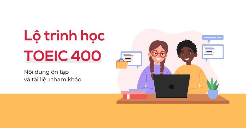 Lộ Trình Học TOEIC 700 Hiệu Quả - Nhanh Chóng | ZIM Academy