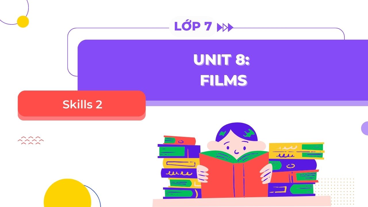 Tiếng Anh lớp 7 Unit 8: Skills 2 - Trang 89 - Global Success