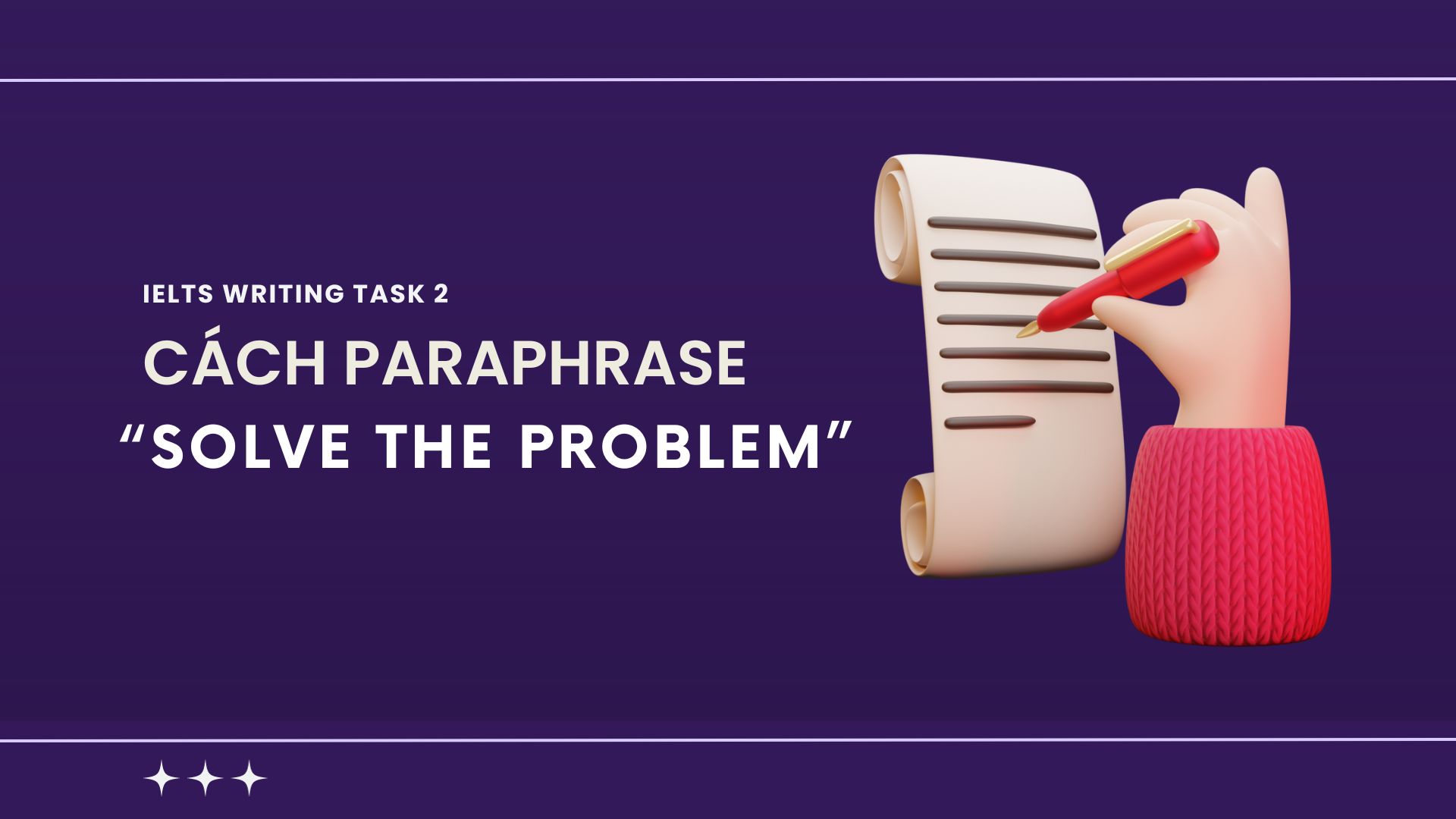 Cách paraphrase cụm động từ “Solve the” trong IELTS Writing Task 2