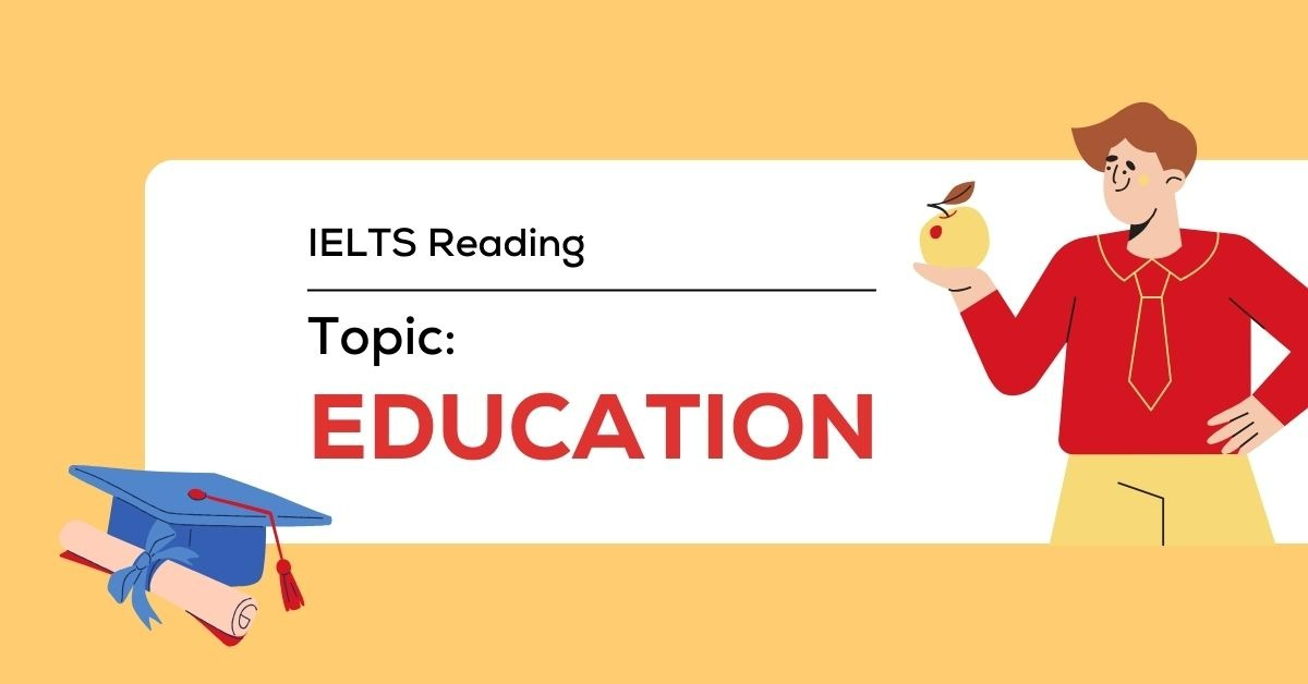 IELTS Reading topic Education - Từ vựng bài tập tham khảo