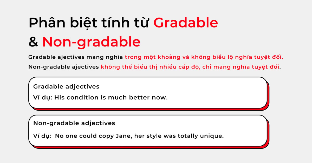 Phân biệt tính từ gradable và non-gradable: Cách dùng & Bài tập