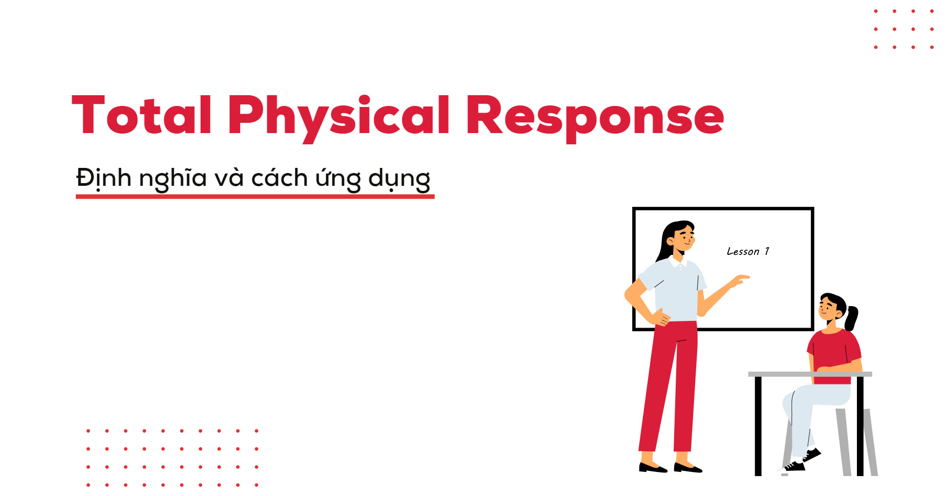 Cách ứng dụng phương pháp TPR vào việc học tiếng Anh