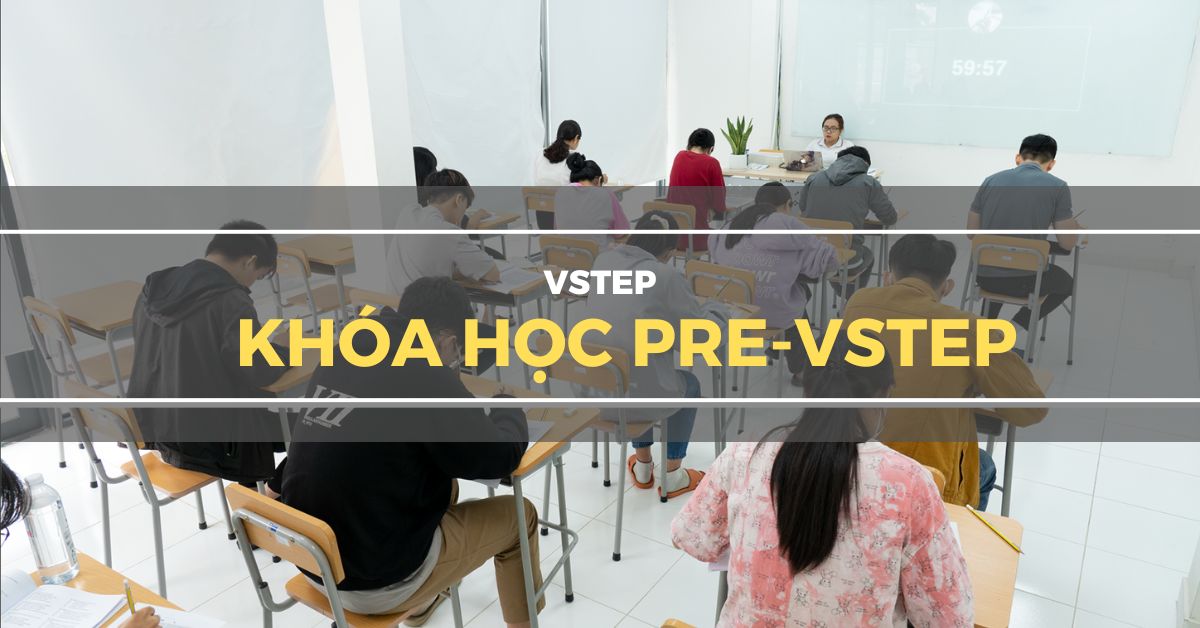 Khóa học Pre-VSTEP - ZIM Academy