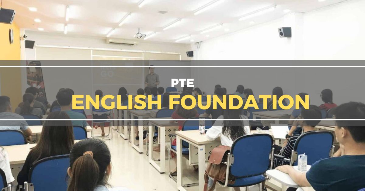 Khóa học PTE English Foundation - ZIM Academy