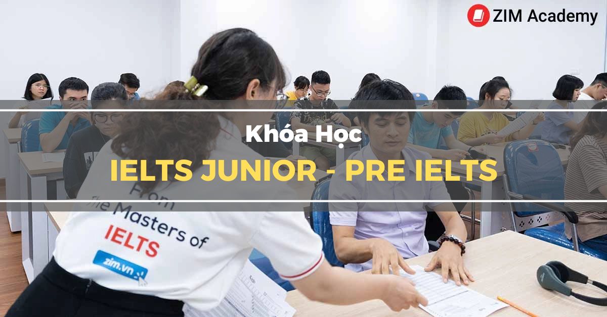 IELTS Junior - Pre IELTS