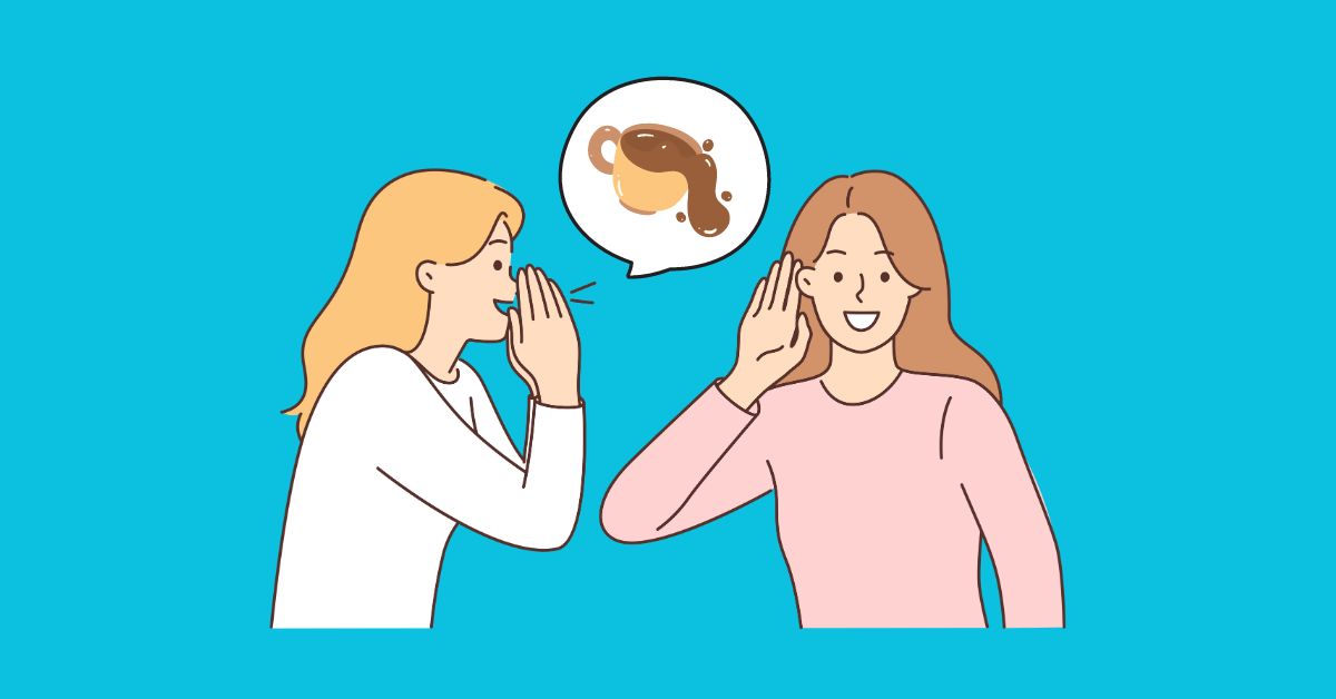 Spill the tea là gì? Giải thích ý nghĩa và cách sử dụng
