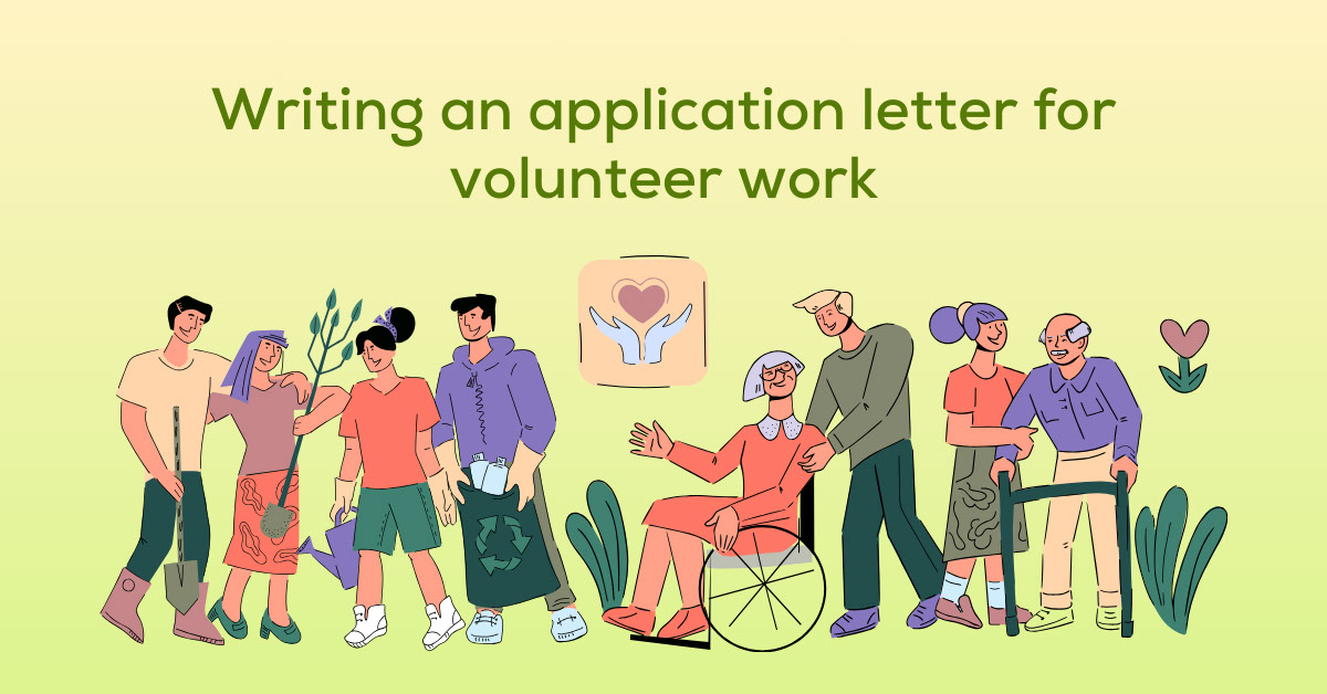 Writing an application letter for volunteer work - Bài mẫu & từ vựng