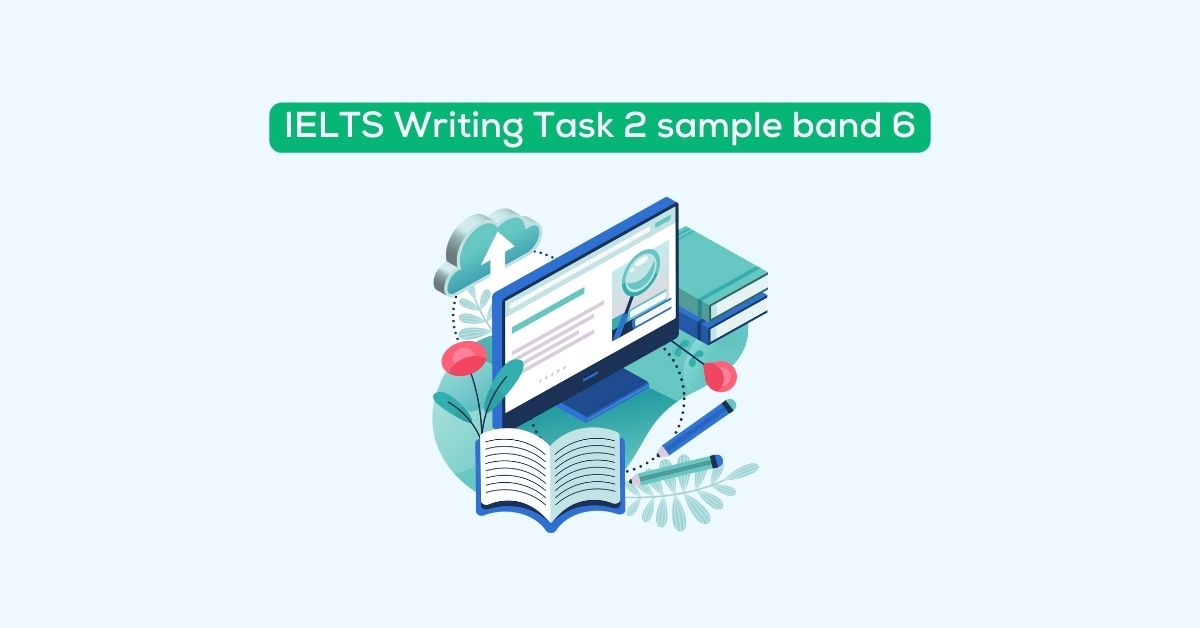 Ielts Writing Task 2 Sample Answer Band 6 Pdf Ssanhuecor1963 100 Real