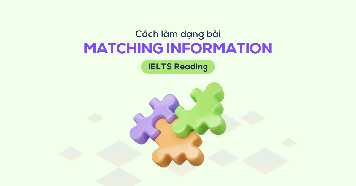 Cách làm Matching Information IELTS Reading