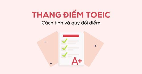 TOEIC 450 | Tất tần tật các điều cần biết để đạt TOEIC 450
