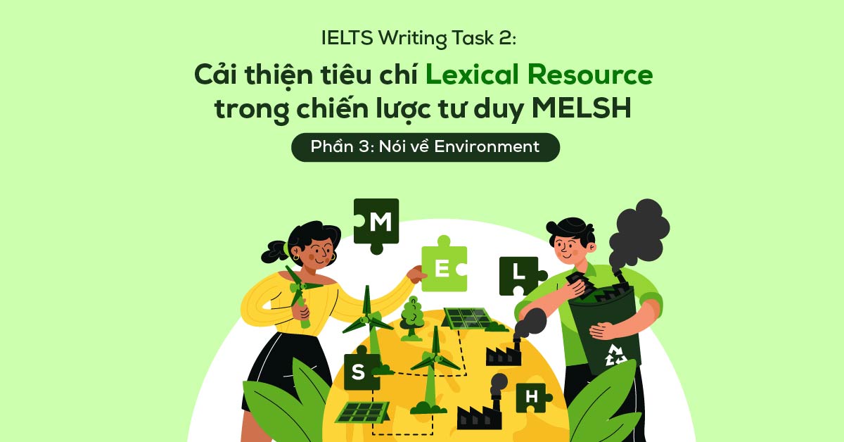 Cải thiện Lexical Resource Task 2 trong tư duy MELSH - Phần 2