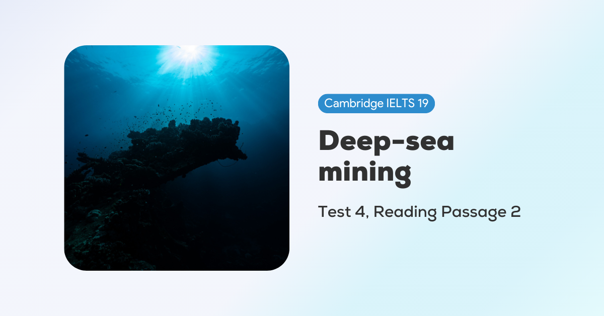 Giải Cam 19 Test 4 Reading Passage 2: Deep-sea mining