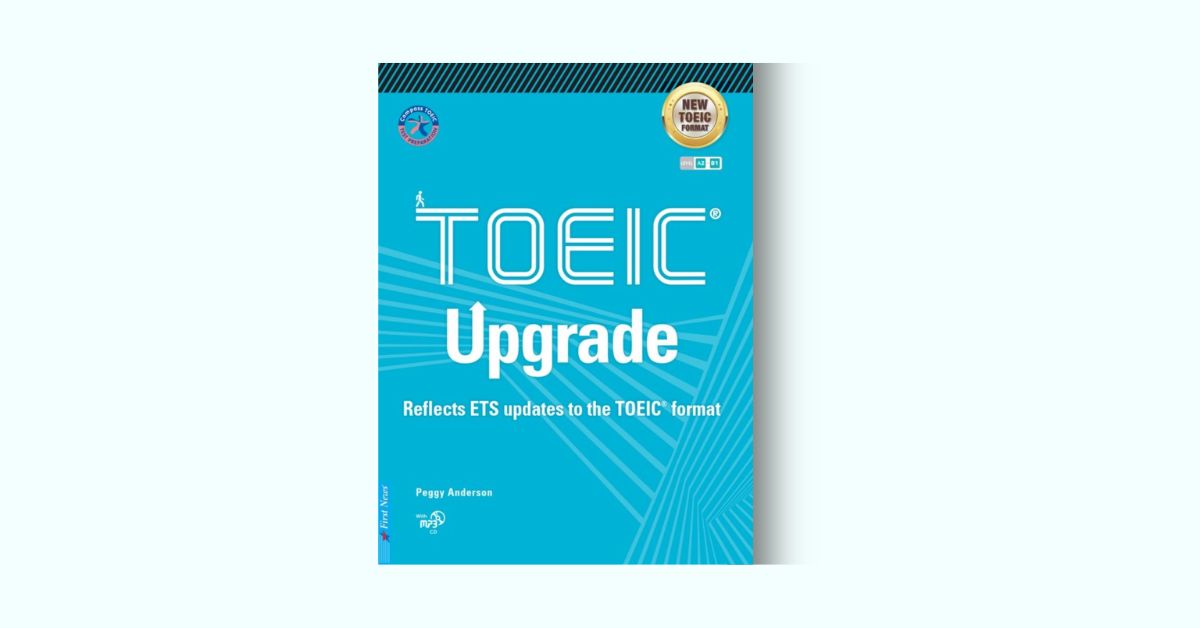 TOEIC Upgrade: Hướng dẫn dùng sách và review chi tiết