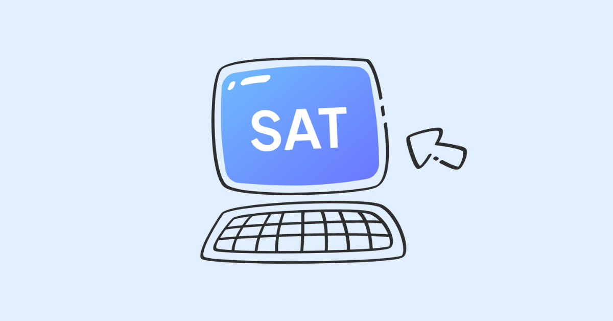 Kỳ thi SAT là gì? Những điều cơ bản thí sinh cần biết