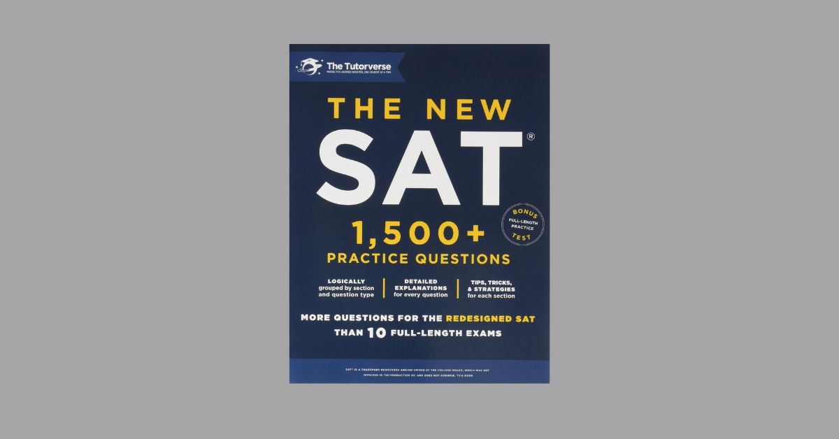 Review sách The New SAT 1500+ Practice Questions chi tiết