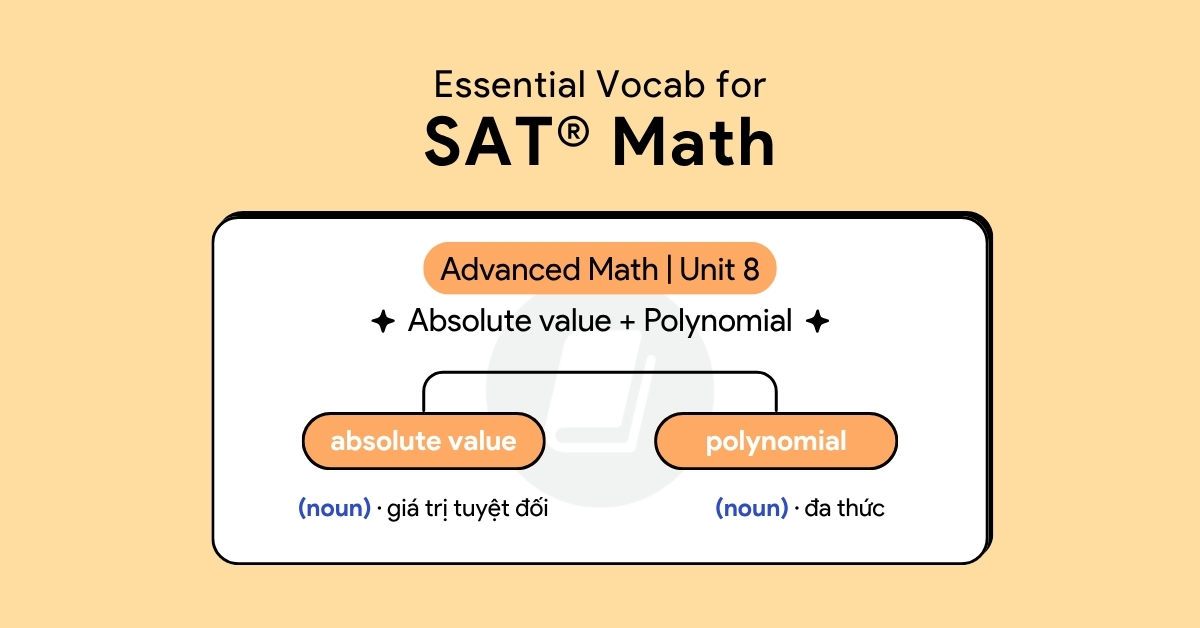 Essential vocabulary for SAT® Math - Advanced Math | Unit 9: Absolute ...